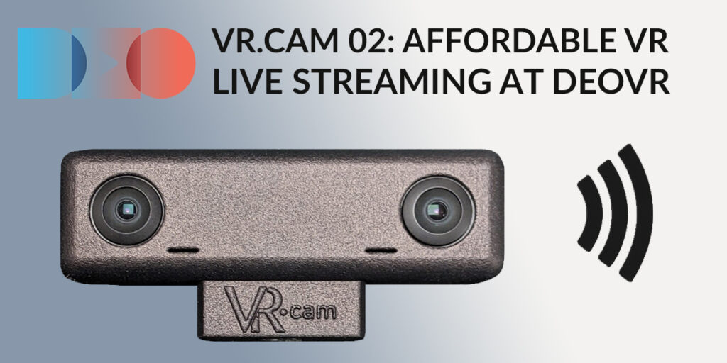 VR.cam - VR camera & webcam dedicated to VR180 format